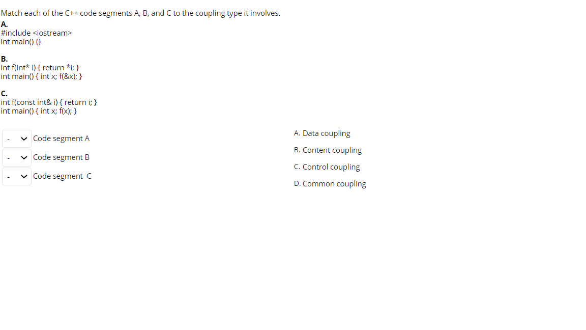Solved Match each of the C++ code segments A, B, and C to | Chegg.com