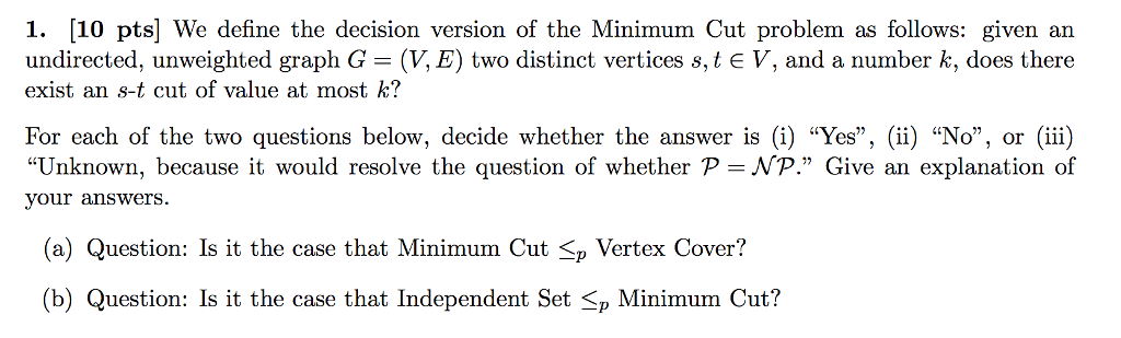 Solved 1. [10 pts] We define the decision version of the | Chegg.com