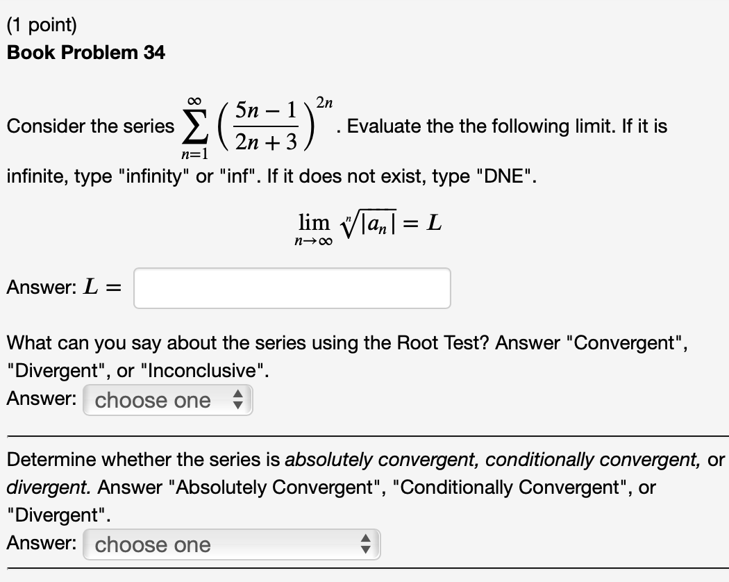 Solved (1 point) Book Problem 34 / 5n -1 Consider the series | Chegg.com