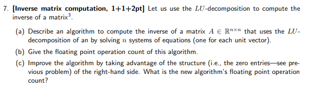 Solved 7. [Inverse matrix computation, 1+1+2pt ] Let us use | Chegg.com