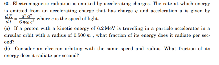 Solved 60. Electromagnetic radiation is emitted by | Chegg.com