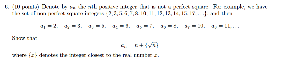 Solved 6. (10 points) Denote by an the nth positive integer | Chegg.com