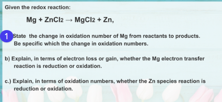 Solved Given the redox reaction: Mg + ZnCl2 MgCl2 + Zn, 1 | Chegg.com