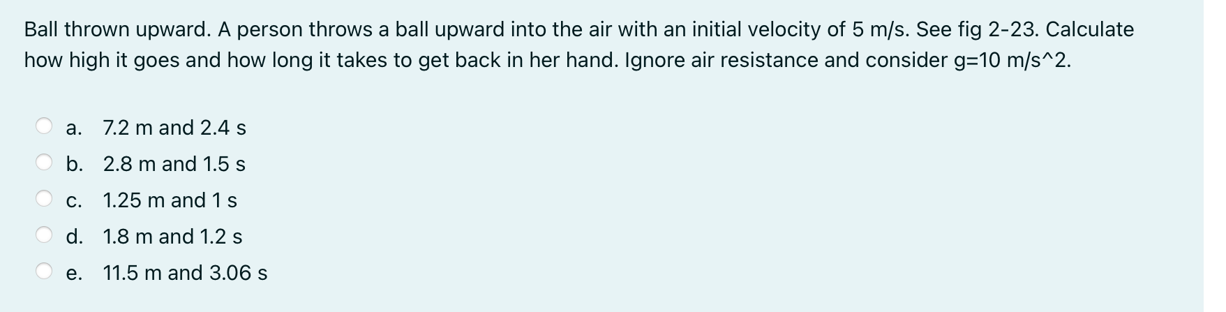 Solved Ball thrown upward. A person throws a ball upward | Chegg.com