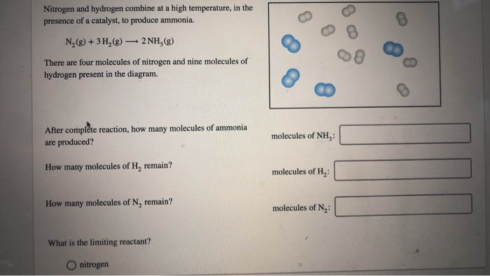 Solved Nitrogen and hydrogen combine at a high temperature, | Chegg.com
