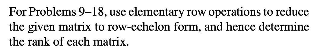 Solved For Problems 9−18, use elementary row operations to | Chegg.com