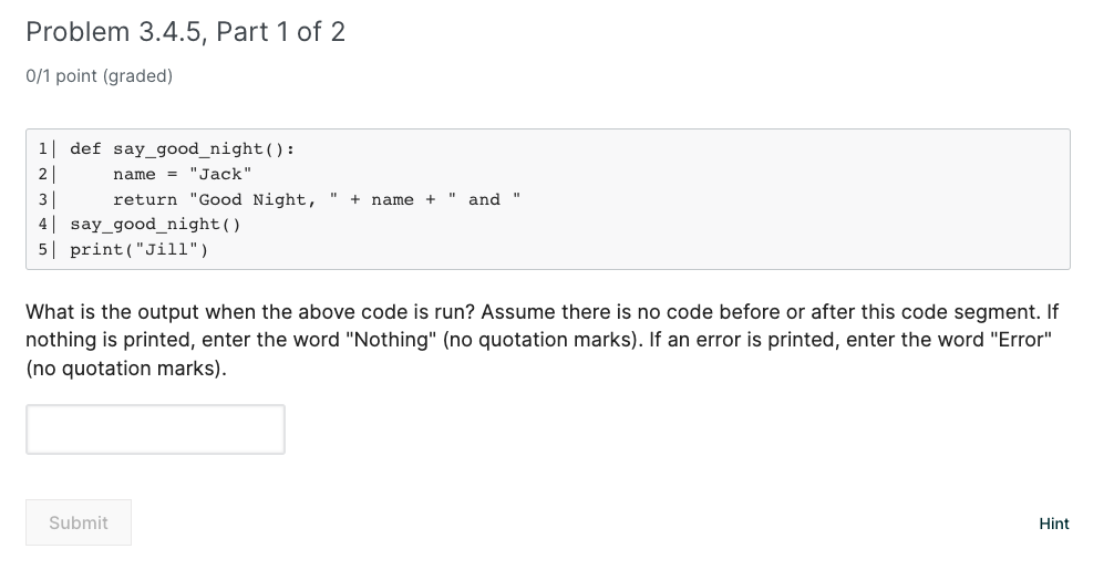 Solved Problem 3.4.5, Part 1 of 2 0/1 point (graded) 1 def | Chegg.com