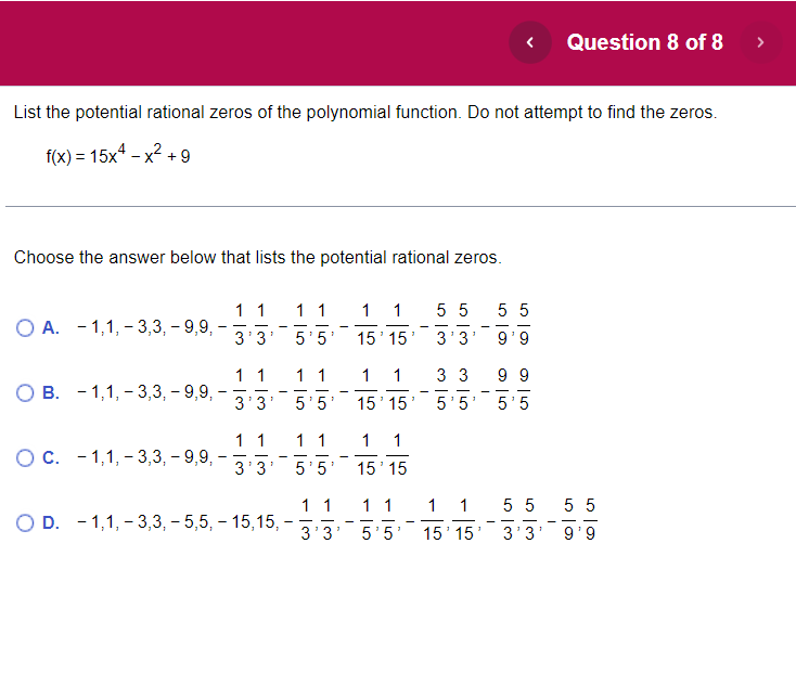 Solved List the potential rational zeros of the polynomial | Chegg.com