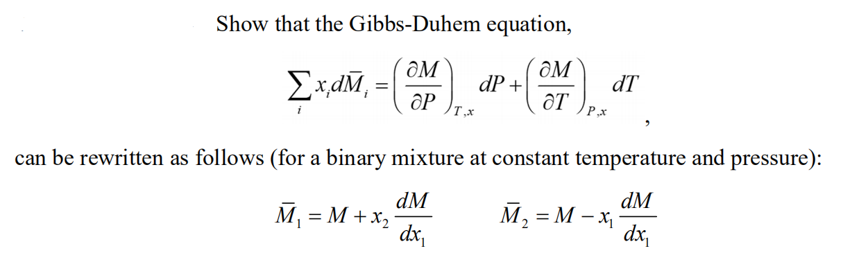 Solved Show that the Gibbs-Duhem equation, Xx,dM = aM ap dP | Chegg.com