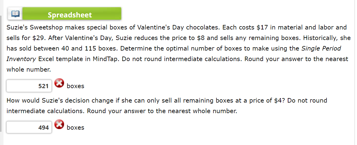 Solved Spreadsheet Suzie's Sweetshop makes special boxes of | Chegg.com