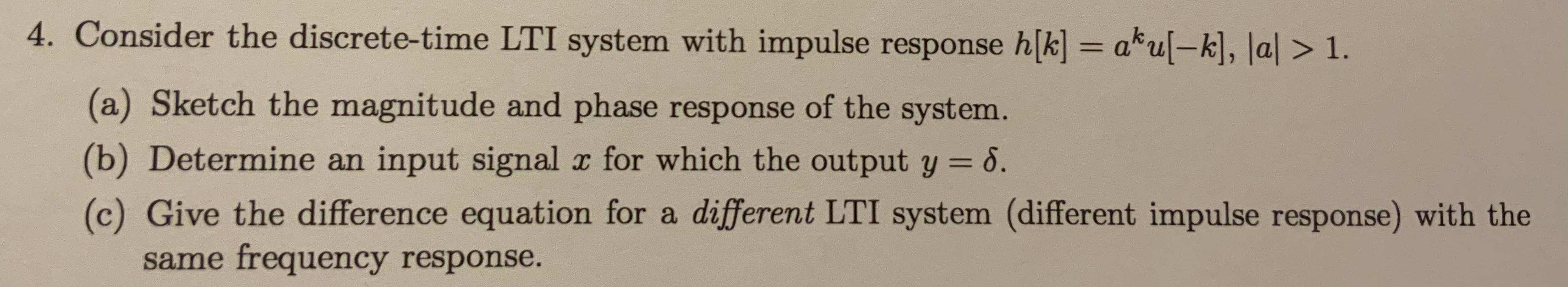 Solved 4. Consider the discrete-time LTI system with impulse | Chegg.com