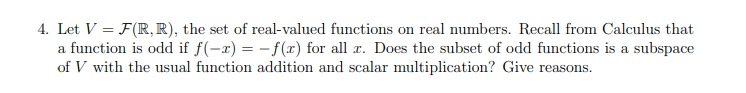 Solved Let V=F(R,R), ﻿the set of real-valued functions on | Chegg.com