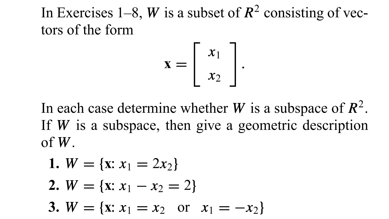 Solved In Exercises 1−8,W is a subset of R2 consisting of | Chegg.com