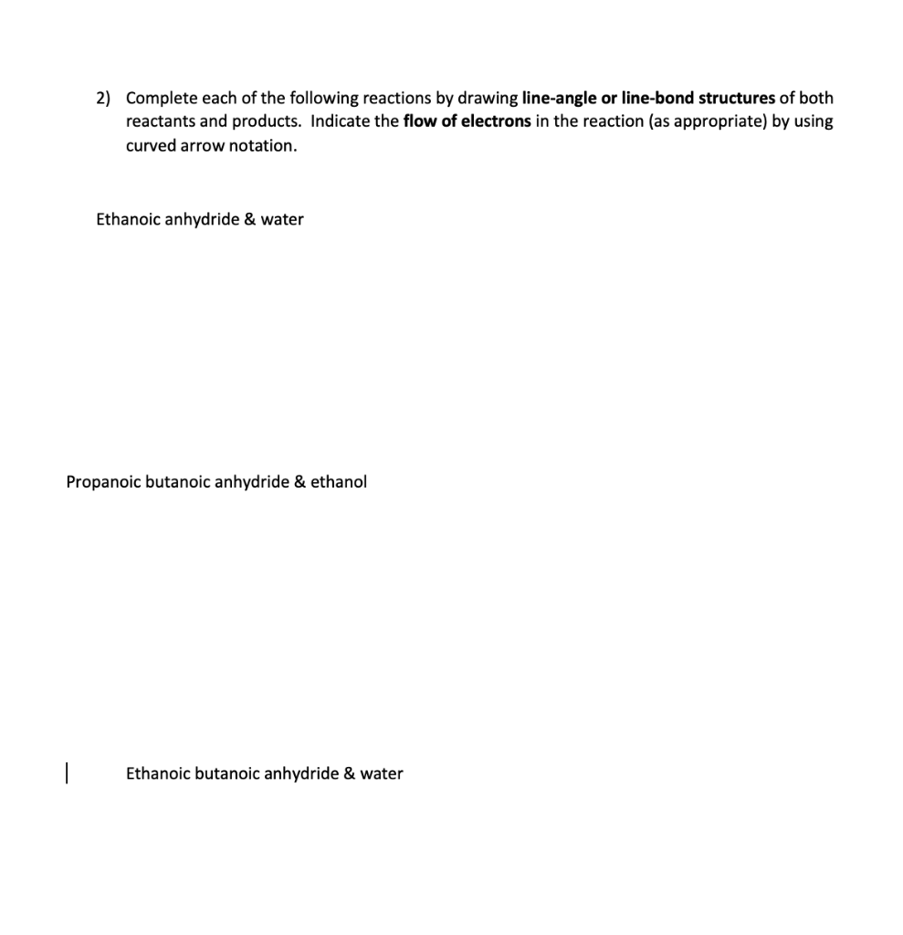 Solved 2) Complete each of the following reactions by | Chegg.com