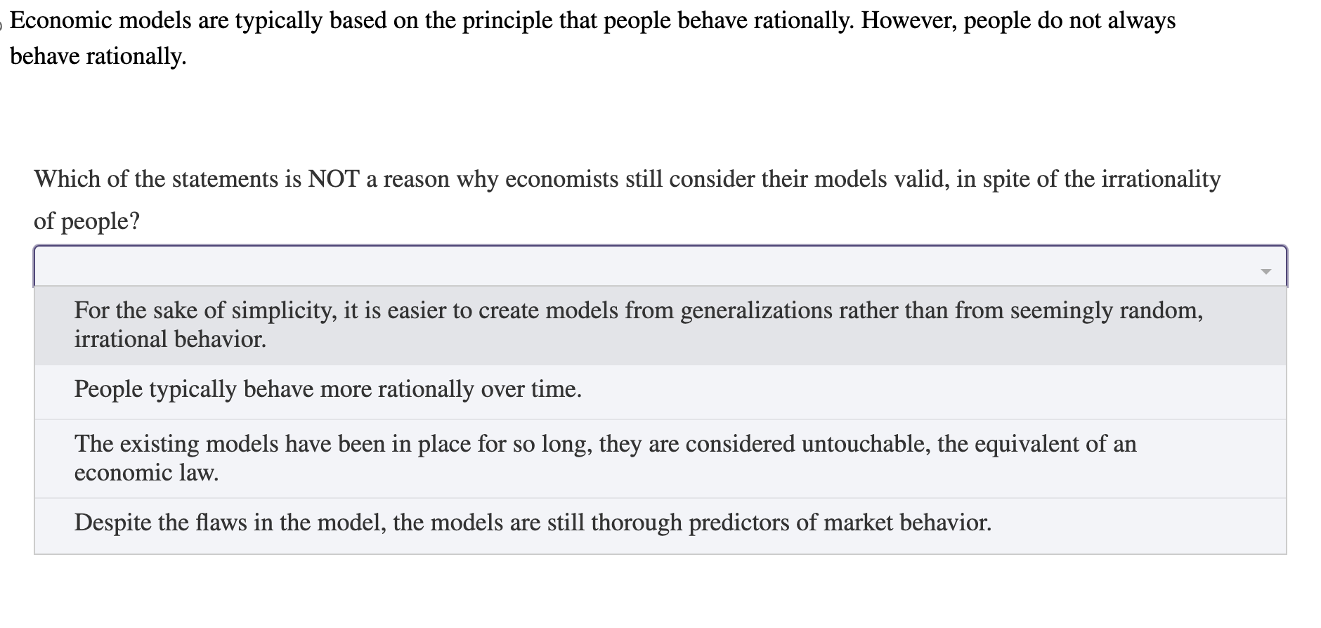 Solved Economic models are typically based on the principle | Chegg.com