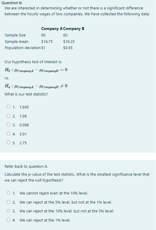 Solved Question 6: We are interested in determining whether | Chegg.com