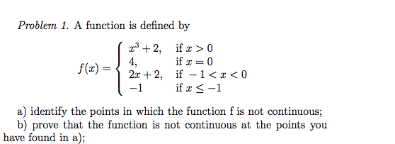 Solved Problem 1. A function is defined by +2, if 0 4, if | Chegg.com