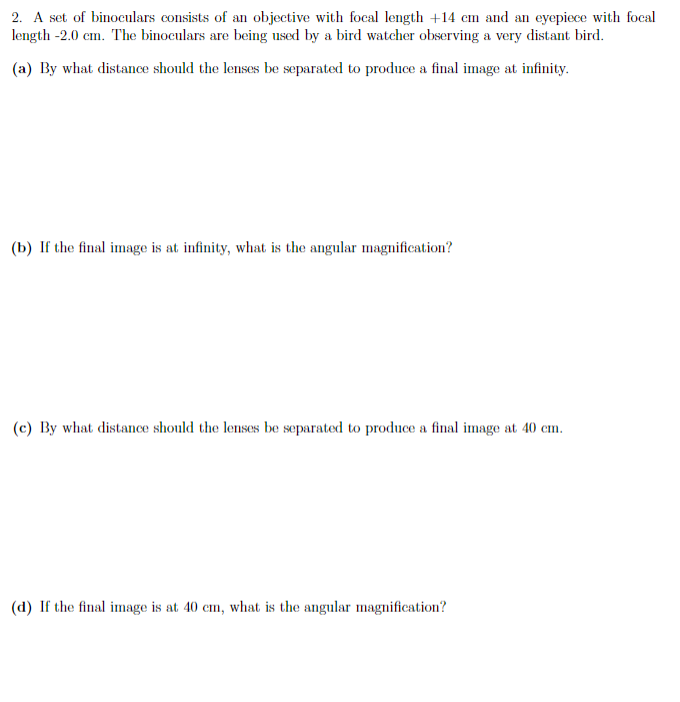Solved 2. A set of binoculars consists of an objective with | Chegg.com