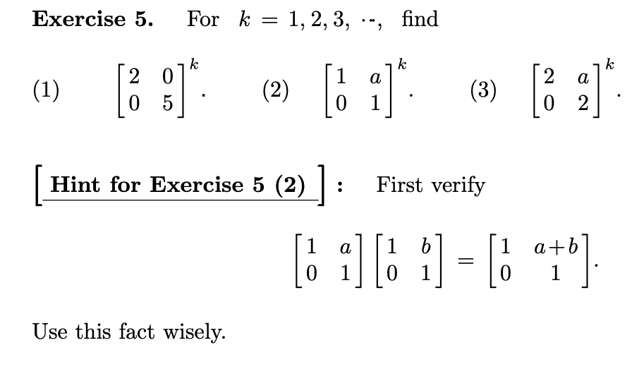 Solved Exercise 5. For k = 1, 2, 3, ·-, find Hint for | Chegg.com