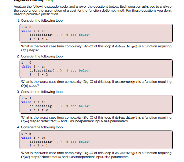 Solved Analyze the following pseudo-code, and answer the | Chegg.com