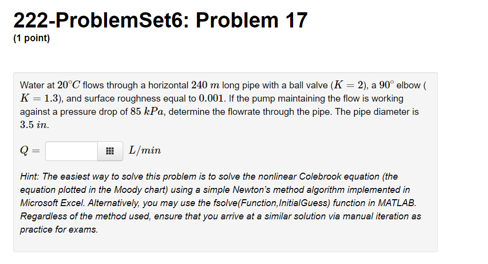 Solved 222-Problem Set: Problem 17 (1 point) Water at 20°C | Chegg.com