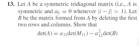 Solved 13. Let A be a symmetric tridiagonal matrix (i.e., A | Chegg.com