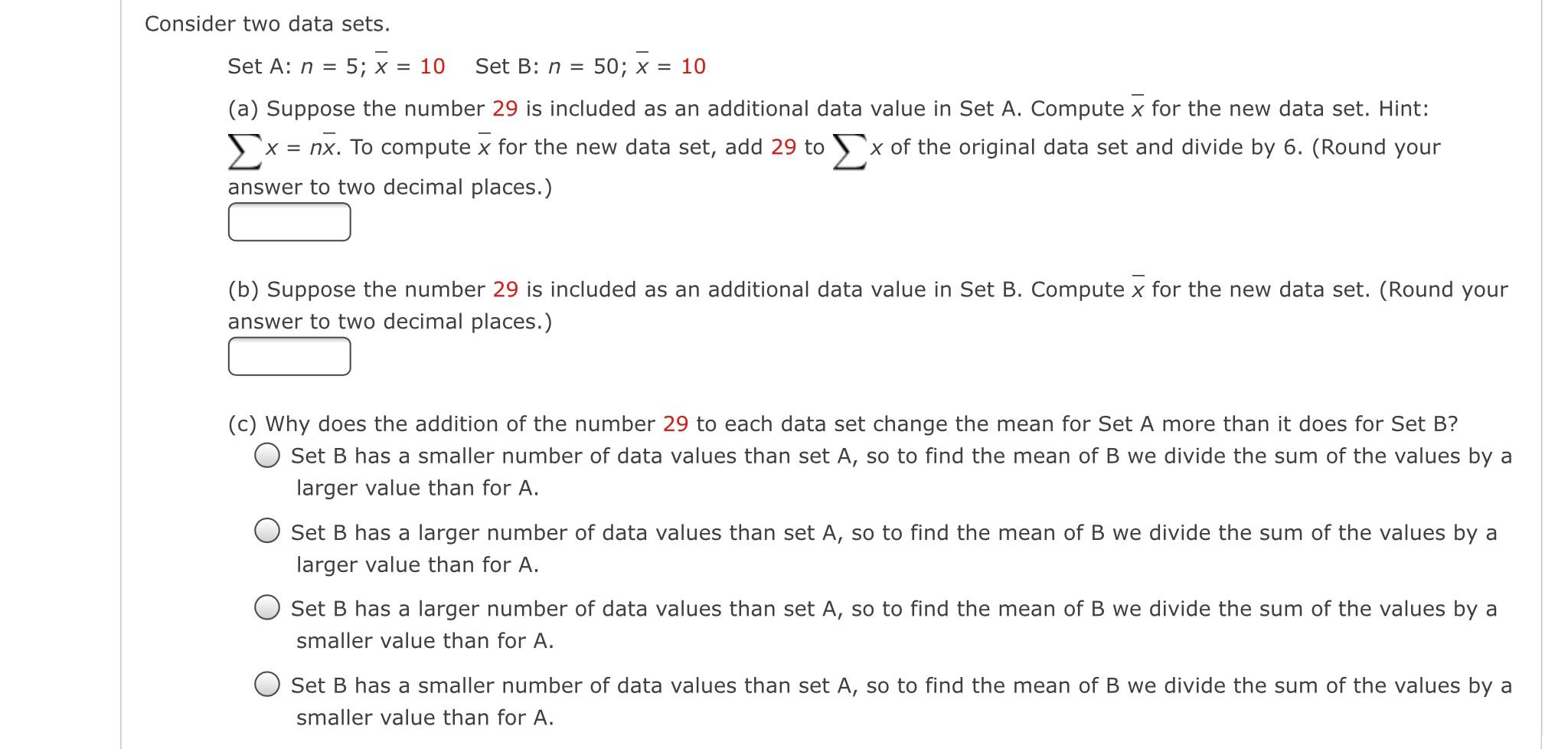 Solved Consider two data sets. = 10 Set A: n = 5; x = 10 Set | Chegg.com