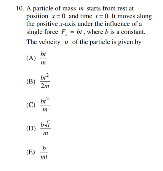Solved A particle of mass m ﻿starts from rest atposition x=0 | Chegg.com