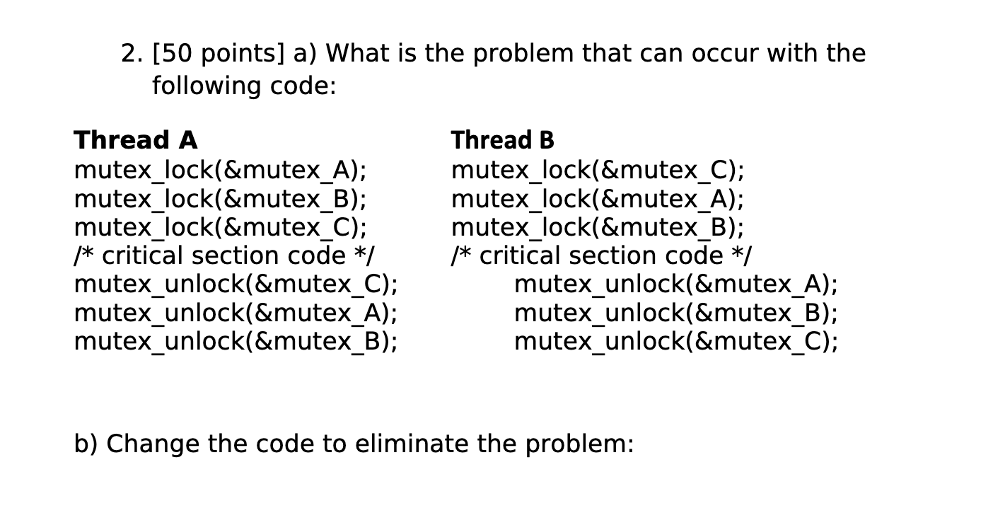 Solved 2. [50 points] a) What is the problem that can occur | Chegg.com