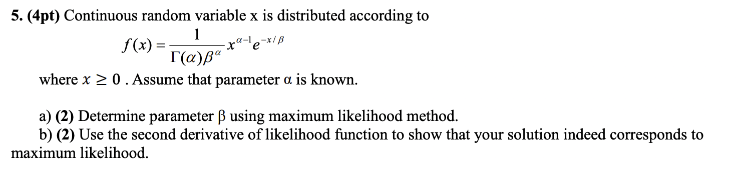 Solved 5. (4pt) Continuous random variable x is distributed | Chegg.com