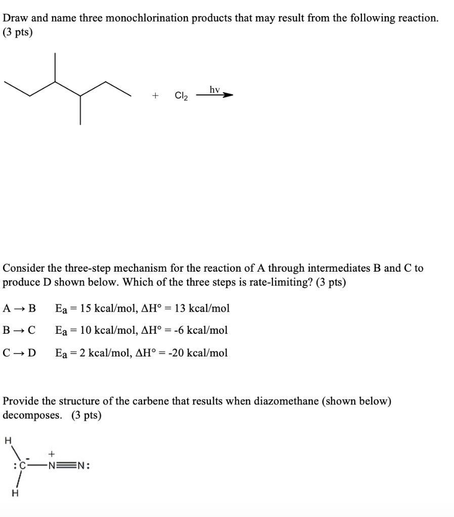Solved Draw and name three monochlorination products that | Chegg.com