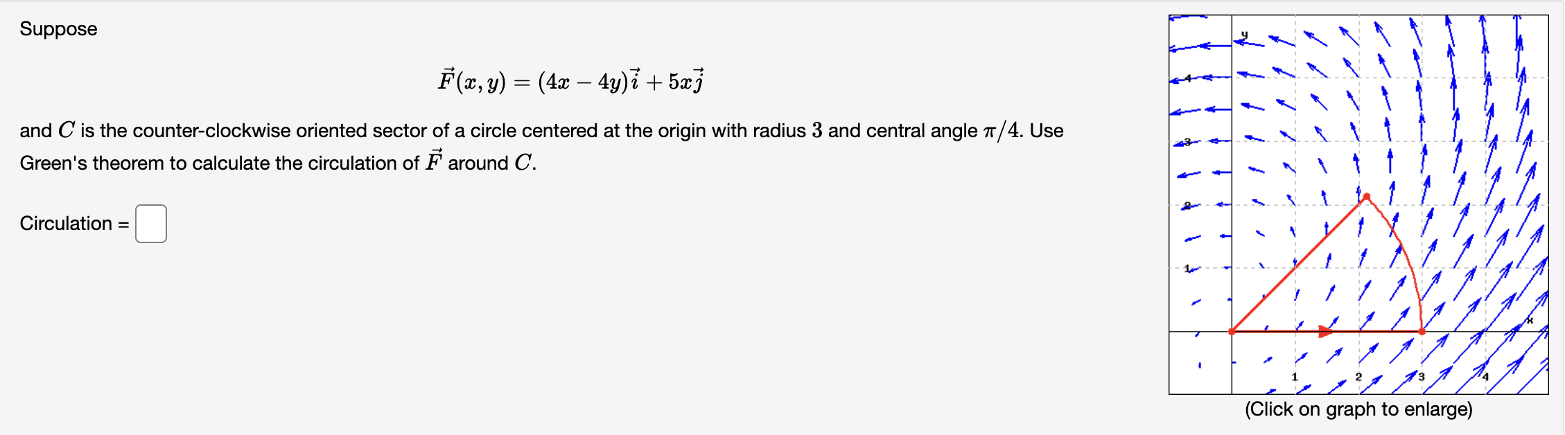 Solved F(x,y)=(4x−4y)i+5xj and C is the counter-clockwise | Chegg.com