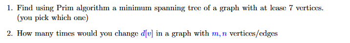 Solved Finding a minimum spanning tree using Primm algorithm | Chegg.com