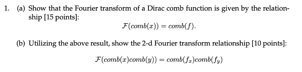 Solved 1. (a) Show that the Fourier transform of a Dirac | Chegg.com