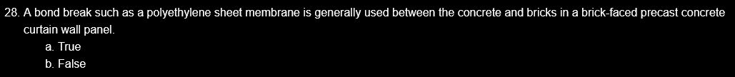 Solved 28. A bond break such as a polyethylene sheet | Chegg.com