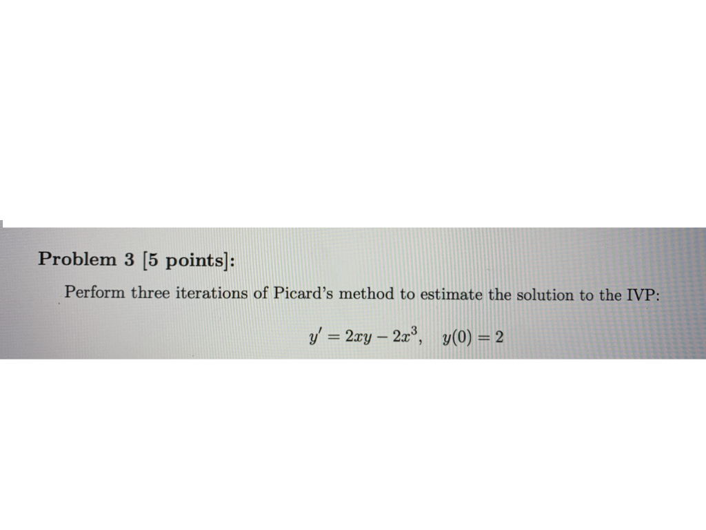 Solved Problem 3 [5 points]:Perform three iterations of | Chegg.com