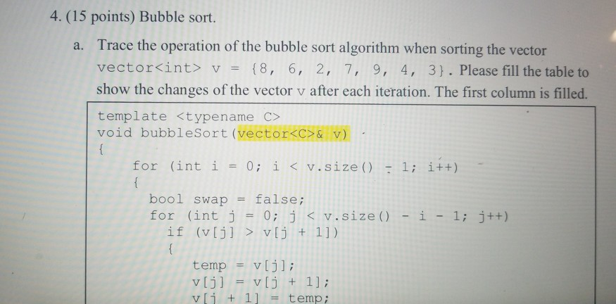 Solved 4. (15 points) Bubble sort. Trace the operation of | Chegg.com