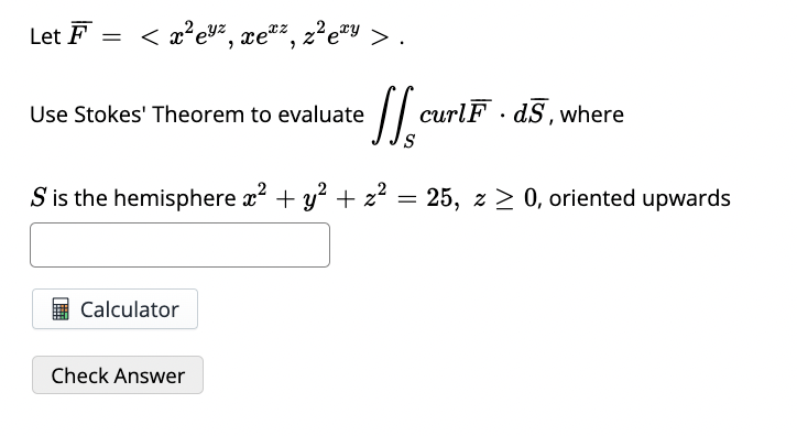 Solved Let Fˉ=. Use Stokes' Theorem to evaluate | Chegg.com