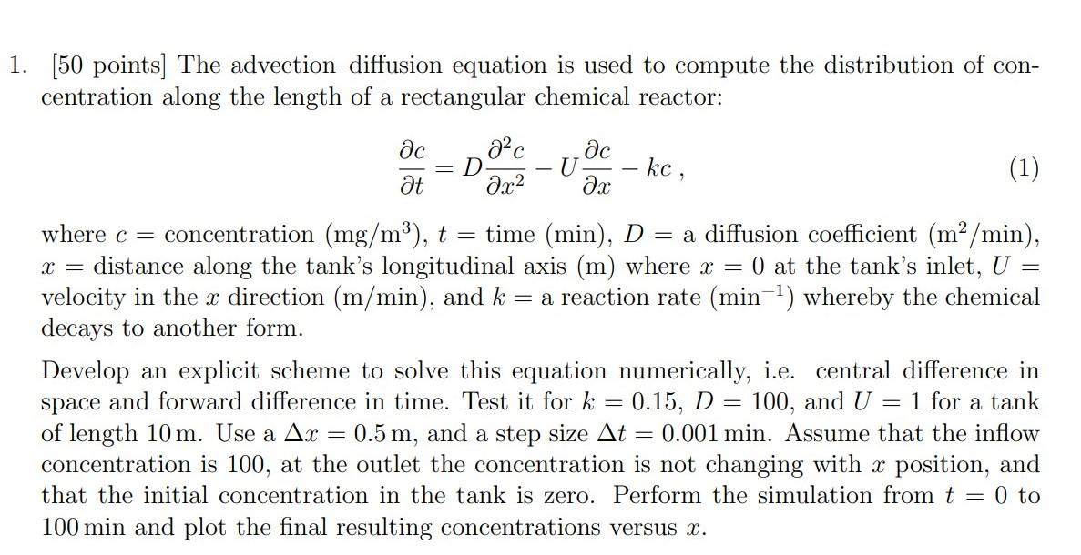 Solved [50 Points] The Advection Diffusion Equation Is Used