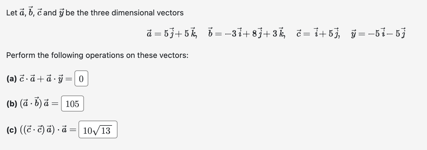 Solved Let a,b,c and y be the three dimensional vectors | Chegg.com