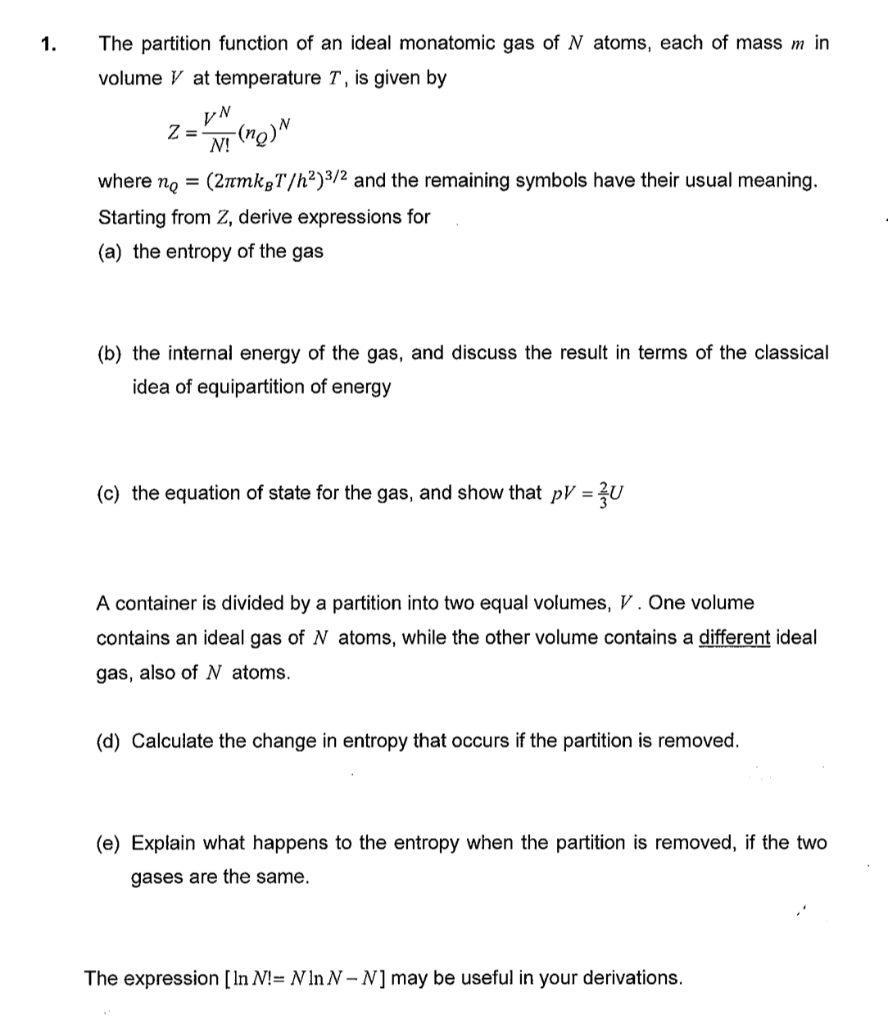 Solved 1 The Partition Function Of An Ideal Monatomic Gas