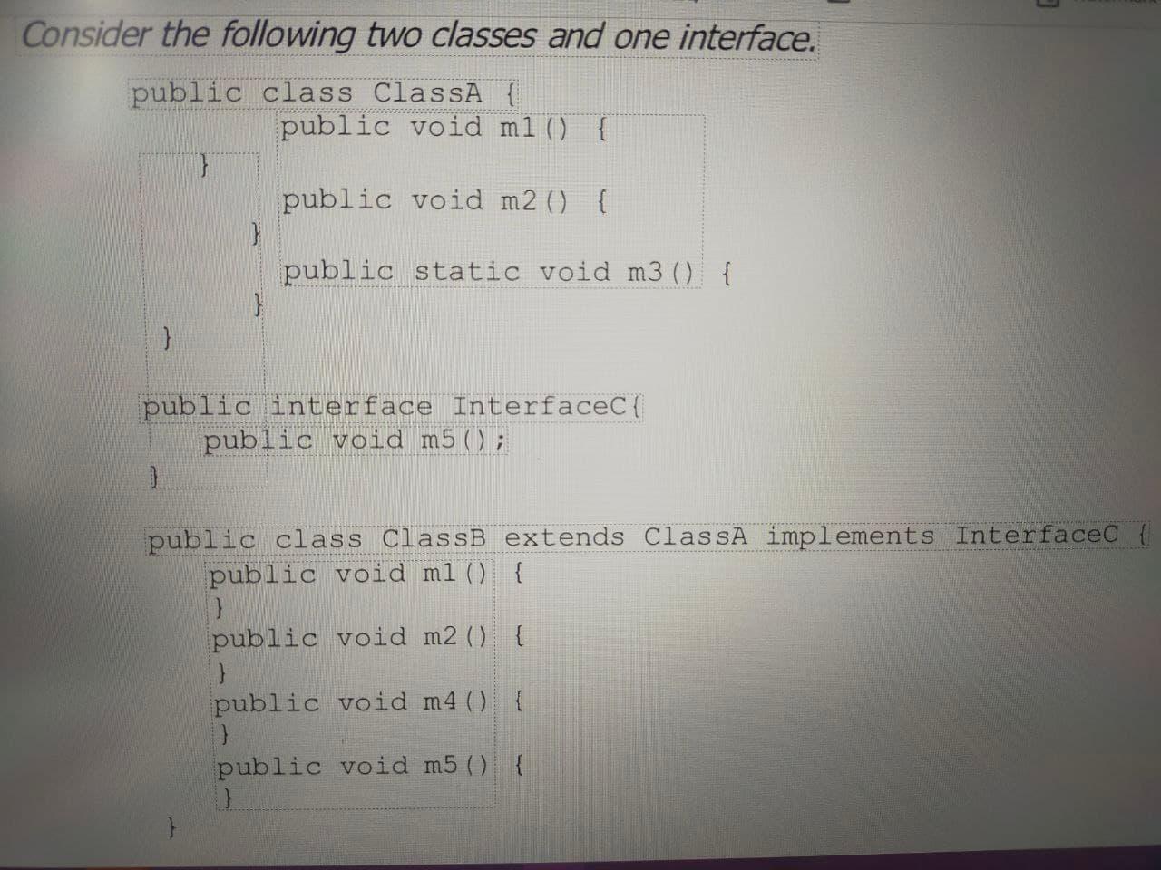 Solved a) Which of the following methods override methods | Chegg.com