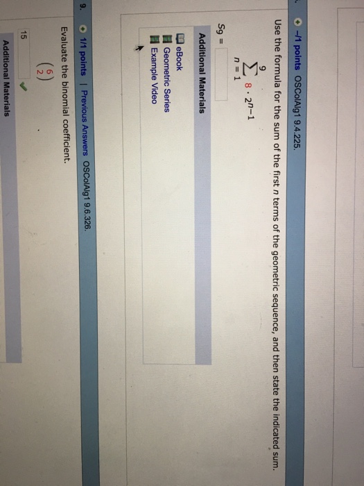 Solved -11 points OSColAlgi 9.4.225. Use the formula for the | Chegg.com Solved -11 points OSColAlgi 9.4.225. Use the formula for the | Chegg.com