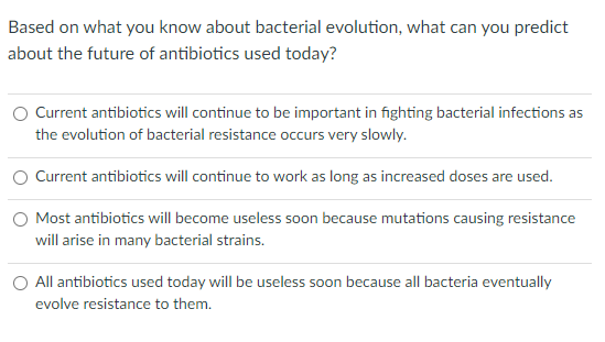 Solved Based on what you know about bacterial evolution, | Chegg.com