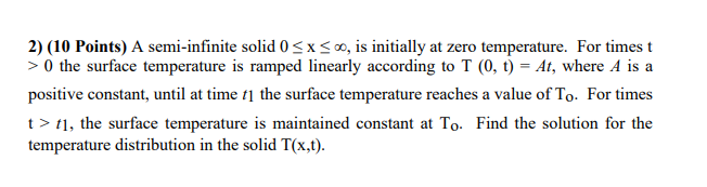 2) (10 Points) A semi-infinite solid 0 0 the surface | Chegg.com