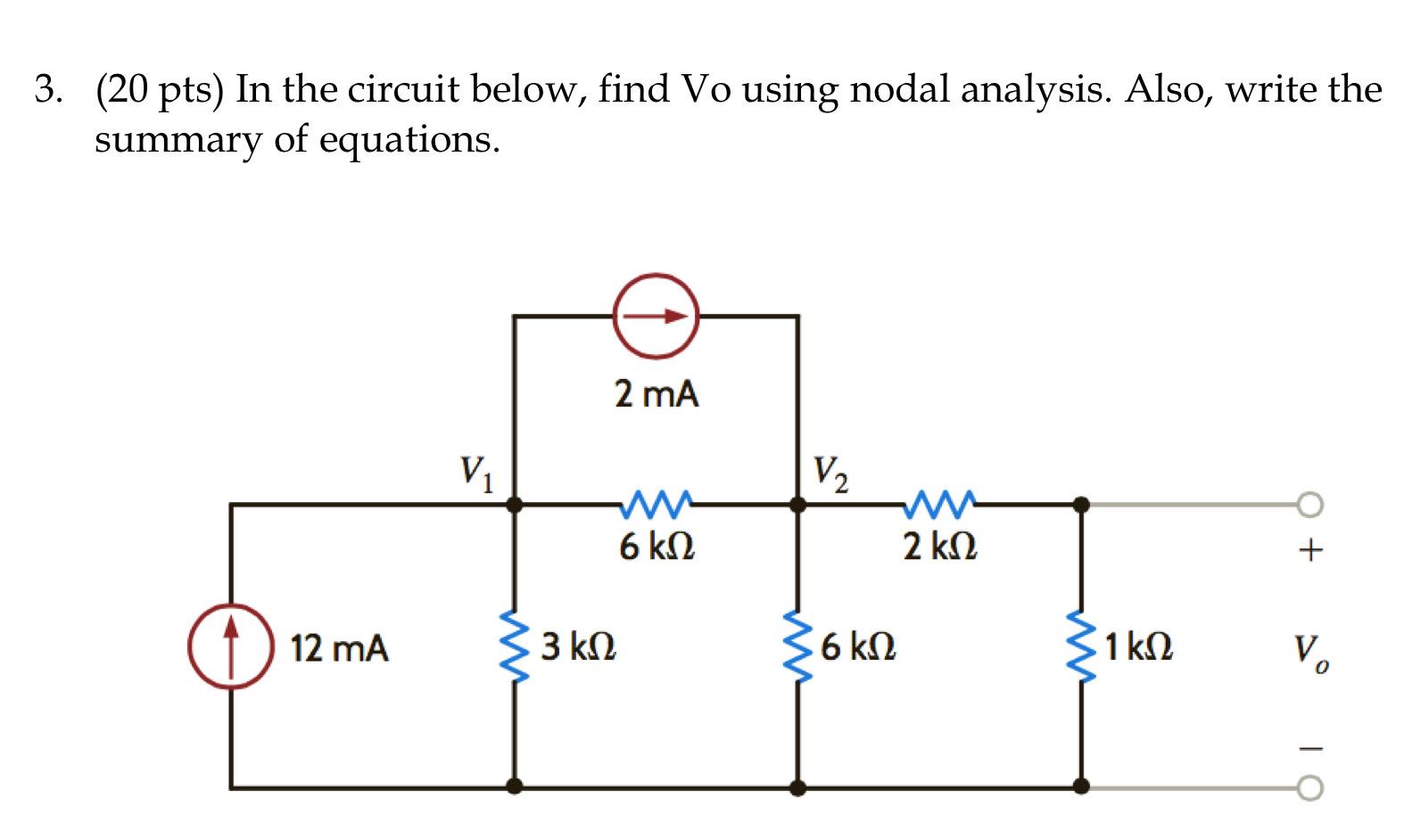 Solved 3. (20 pts) In the circuit below, find Vo using nodal | Chegg.com