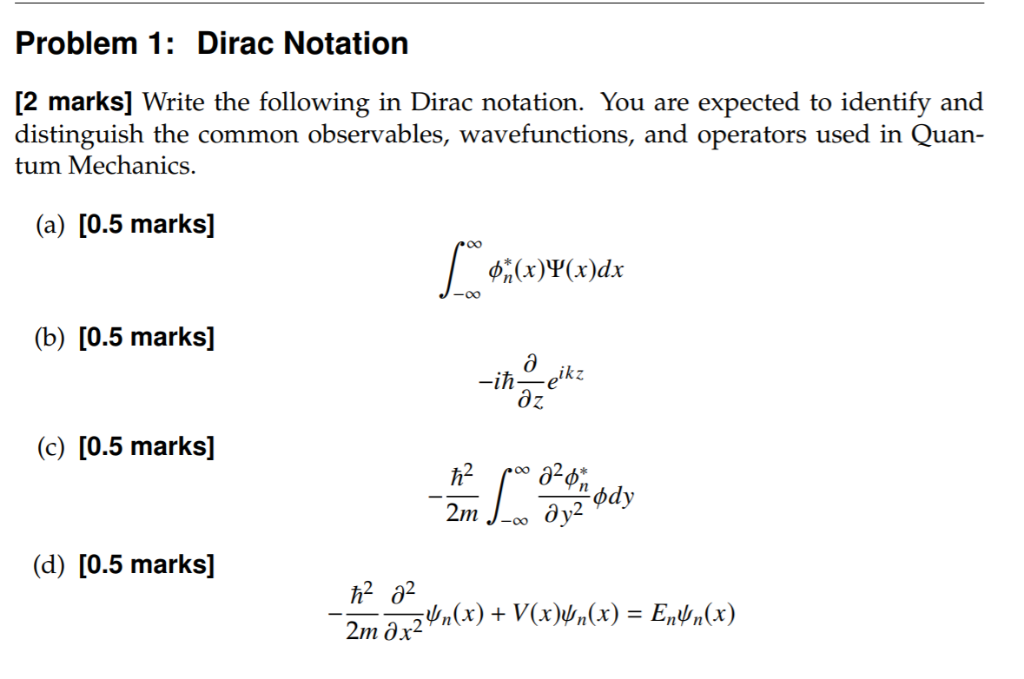 Solved Problem 1 Dirac Notation [2 Marks] Write The