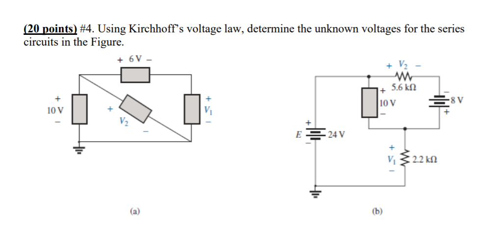 Solved (20 points) #4. Using Kirchhoff's voltage law, | Chegg.com