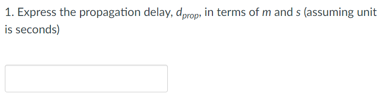 Solved 3. Ignoring processing and queuing delays, | Chegg.com