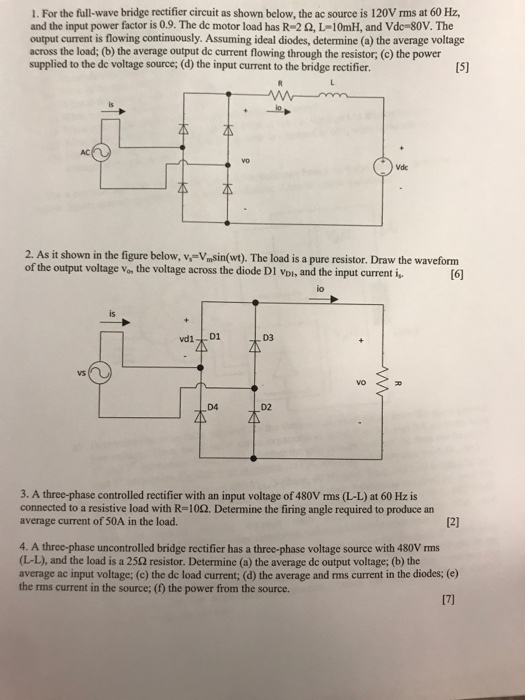 Solved 1. For the full-wave bridge rectifier circuit as | Chegg.com
